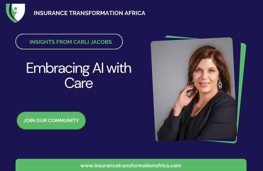 Embracing AI with Care – Insurance Transformation Africa